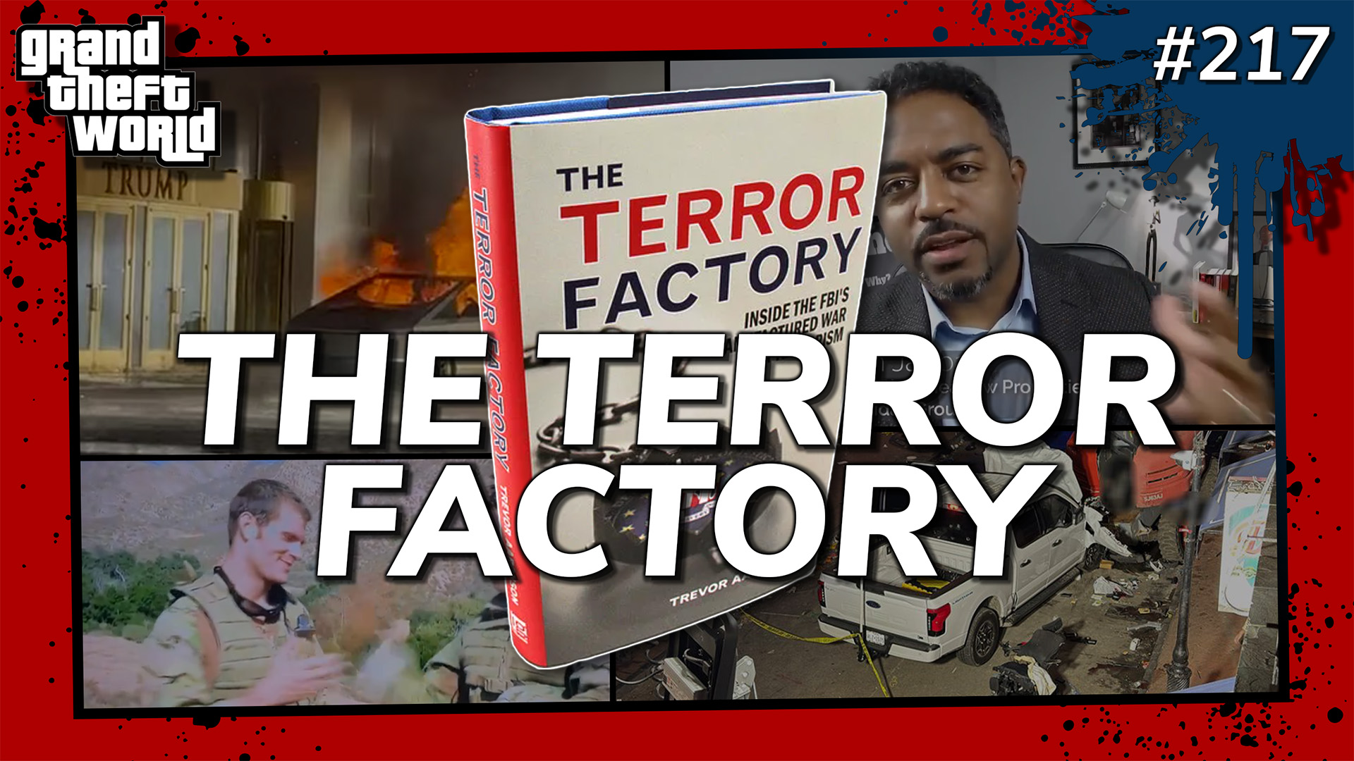 Grand Theft World Podcast 217 | THE TERROR FACTORY | Grand Theft World